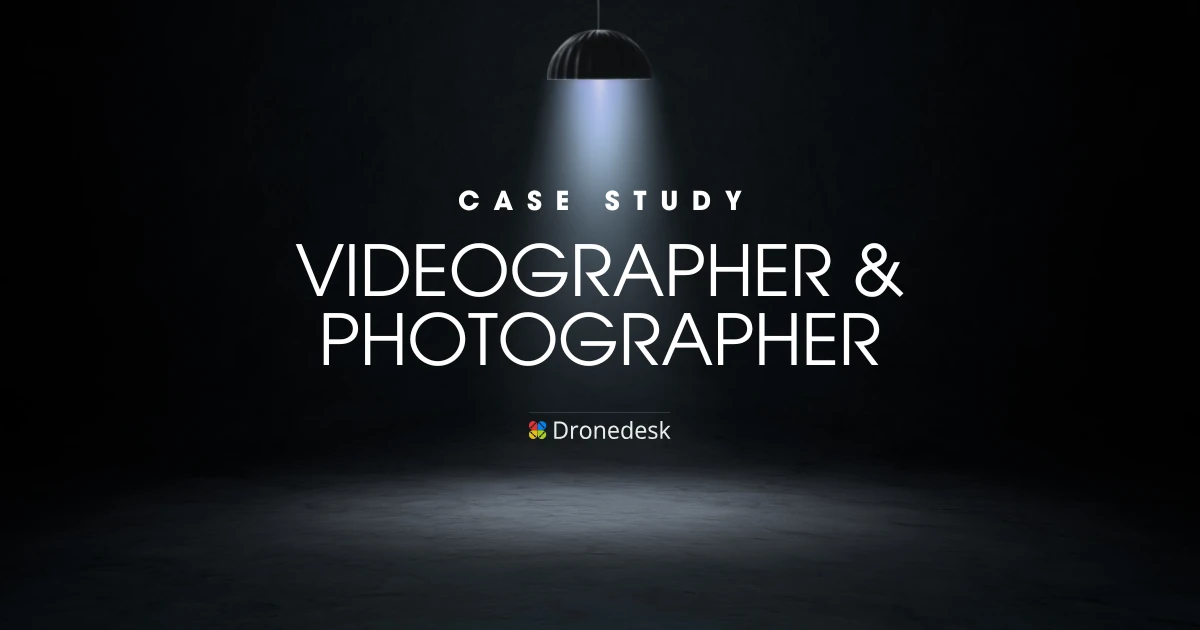 Dronedesk drone operations management case study - videographer and ...